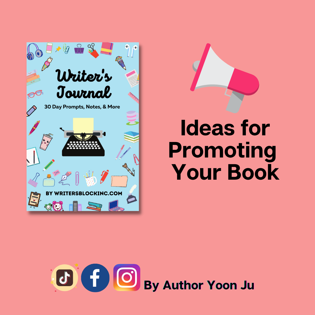 Ideas for Promoting Your Book – Writer's Block Inc