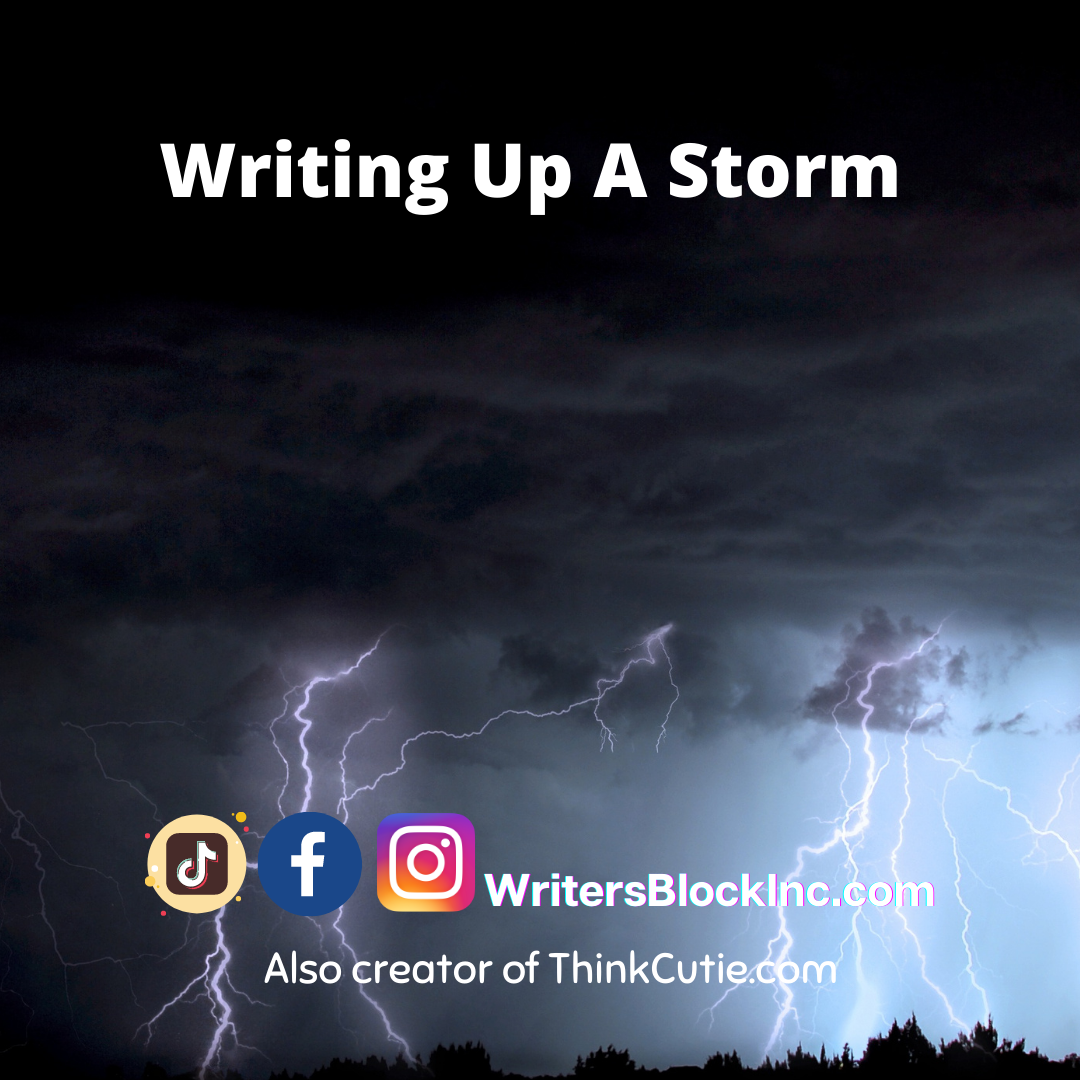 Writing Up A Storm – Writer's Block Inc